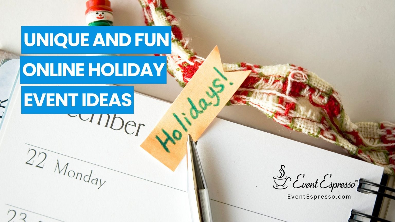 9 Unique and Fun Online Holiday Event Ideas | Event Espresso