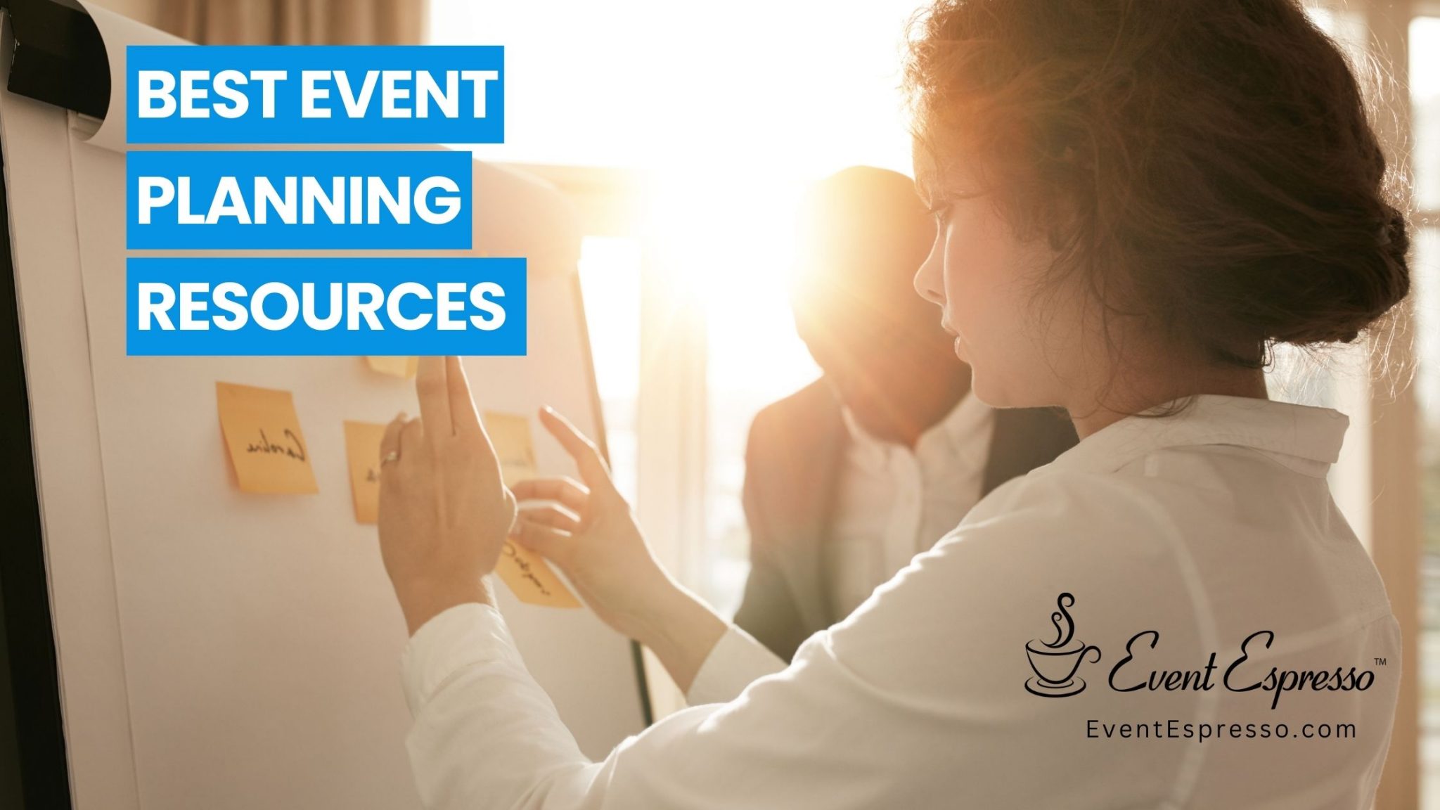 10 Best Event Planning Resources | Event Espresso